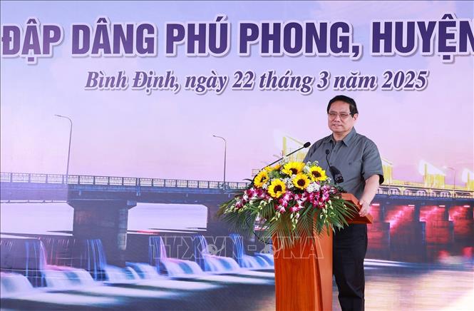 Thủ tướng Phạm Minh Chính dự Lễ khánh thành đập dâng Phú Phong (Bình Định) - Ảnh thời sự trong ...