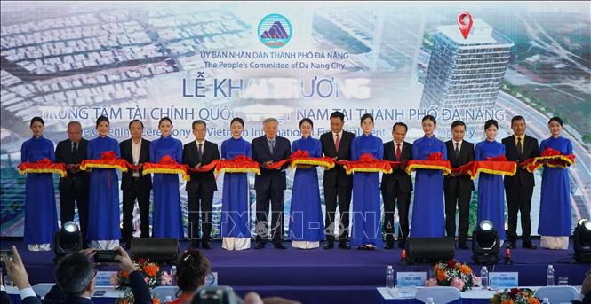 Vietnam launches International Financial Centre in Da Nang - VNA Photos ...